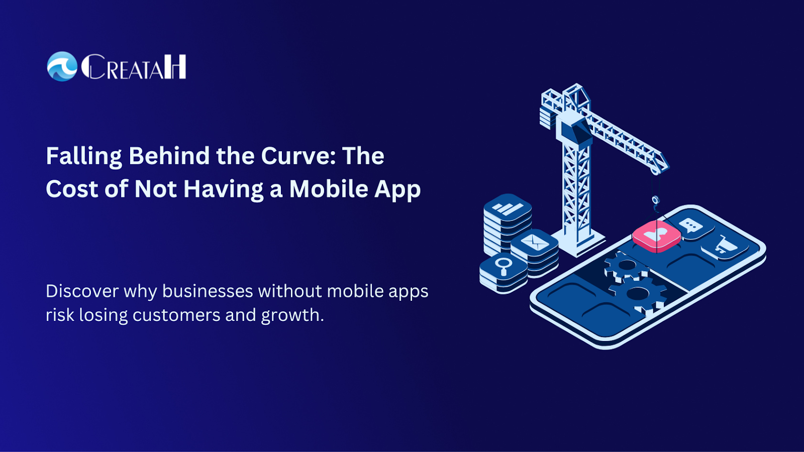 Why Businesses Without Mobile Apps Are Falling Behind