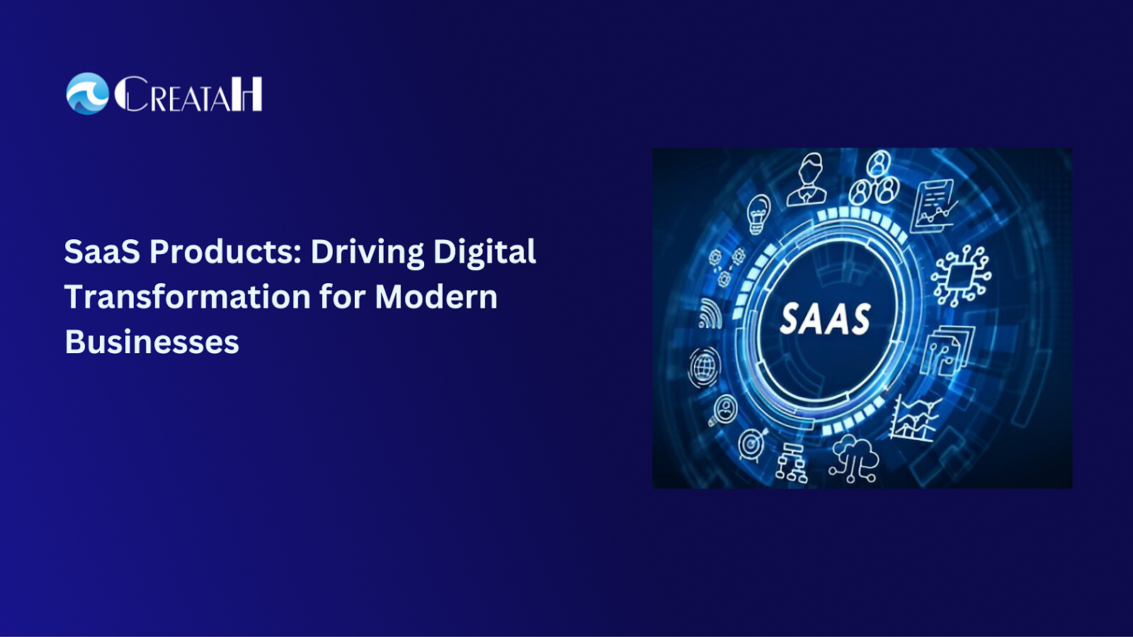 SaaS Products for Digital Transformation in Businesses